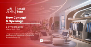 Retail Tour - New Concept & Openings - 2 Ottobre 2024 - Retail ...
